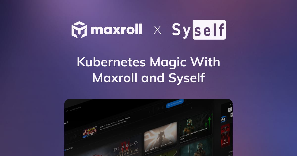 Kubernetes Magic With Maxroll and Syself