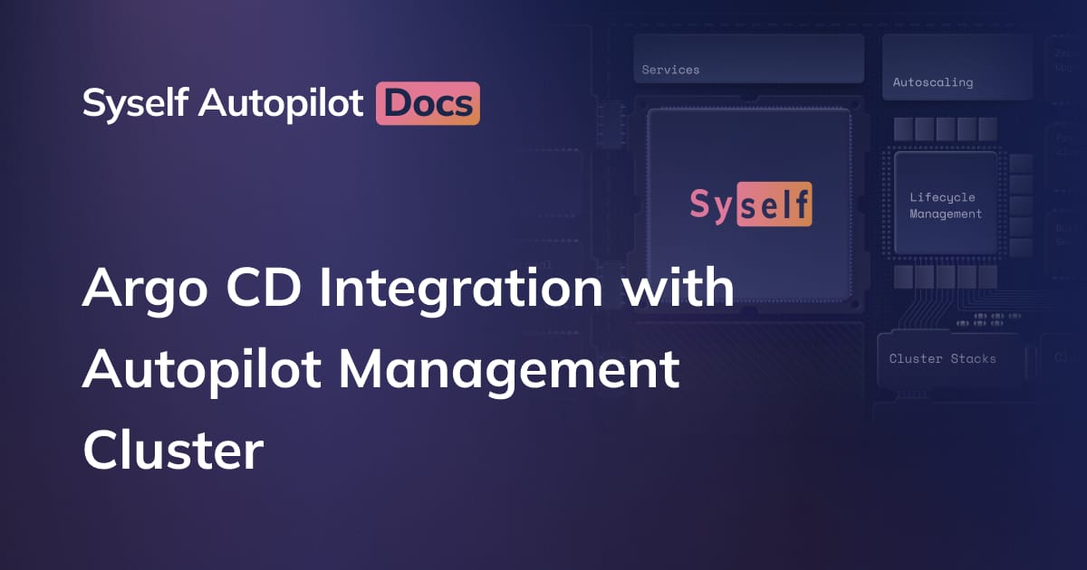 Argo CD Integration with Autopilot Management Cluster | Autopilot Docs