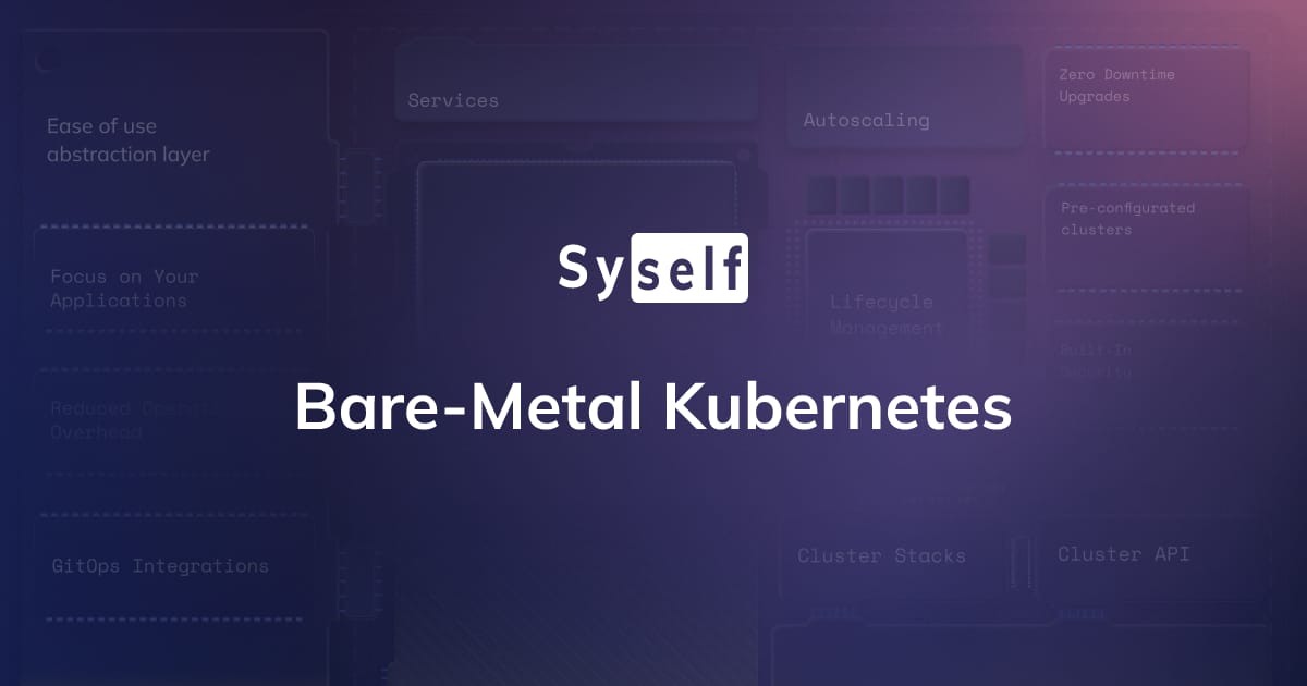 Bare-Metal Kubernetes | Optimize Performance with Syself
