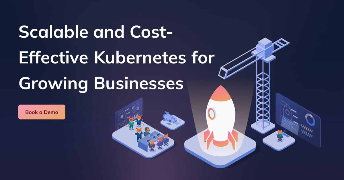 Scalable and Cost-effective Kubernetes for Startups